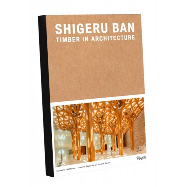 SHIGERU BAN: TIMBER in Architecture - Shigeru Ban (2022, Hardback ...