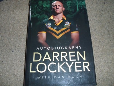 RUGBY LEAGUE BOOK Darren Lockyer With Dan Koch Hardbacked 2011 £12.99 ...