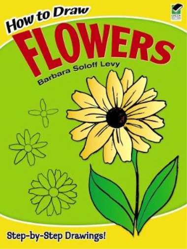 BARBARA SOLOFF LEVY How to Draw Flowers (Poche) Dover How to Draw EUR 6 ...