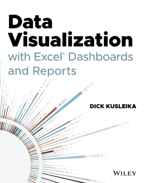 Data Visualization With Excel Dashboards And Reports £35 21 Picclick Uk