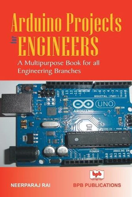 ARDUINO PROJECTS FOR Engineers by Neerparaj Rai (English) Paperback ...