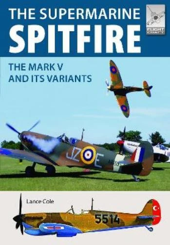 LANCE COLE FLIGHT Craft 15: Supermarine Spitfire MKV (Poche) Flight ...