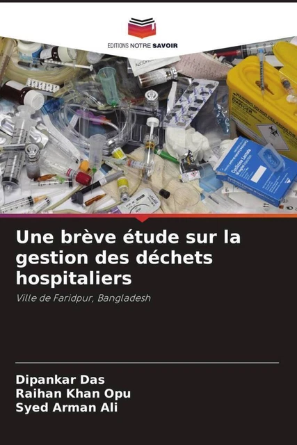 UNE BRÈVE ÉTUDE sur la gestion des déchets hospitaliers Dipankar Das (u. a.) EUR 45,90 - PicClick DE