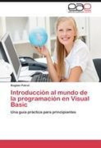 INTRODUCCIÓN AL MUNDO de la programación en Visual Basic by Patrut, Bogdan £40.53 - PicClick UK