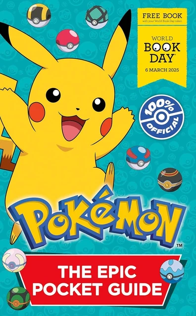 POKÉMON: THE EPIC Pocket Guide. World Book Day 2025: Become an expert ...