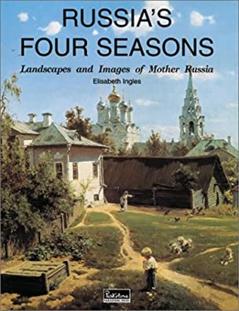 RUSSIA'S FOUR SEASONS: Paysages Et Images Of Mère Russia El EUR 7,46 ...