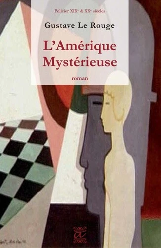 L'AMERIQUE MYSTERIEUSE TODD Marvel - Detective Milliardaire, Gustave Le ...