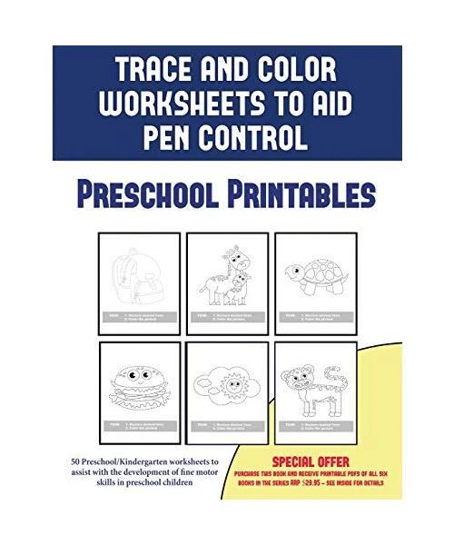 PRESCHOOL PRINTABLES (TRACE and Color Worksheets to Develop Pen Control ...