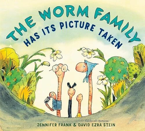 THE WORM FAMILY Has Its Picture Taken Jennifer Frank New Book ...