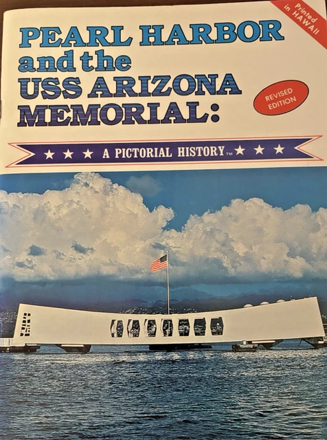 PEARL HARBOR AND the USS Arizona Memorial: A Pictorial History £4.06 ...
