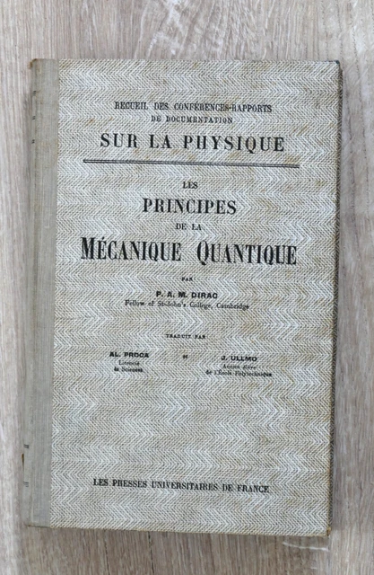 PHYSIQUE QUANTIQUE. RARE. Les Principes De La Mecanique Quantique. 1931. E.o. EUR 279,00 ...