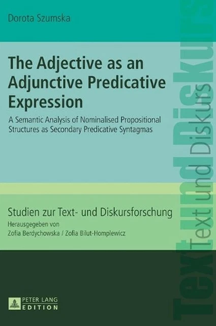 THE ADJECTIVE AS an Adjunctive Predicative Expression: A Semantic ...