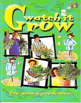 WATCH IT GROW for Young Gardeners, Bulloch, Ivan, Used; Very Good Book ...