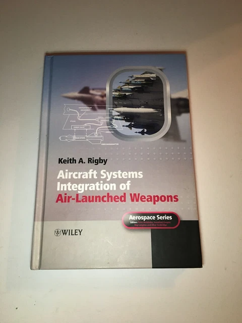 AIRCRAFT SYSTEMS INTEGRATION of Air-Launched Weapons £64.99 - PicClick UK