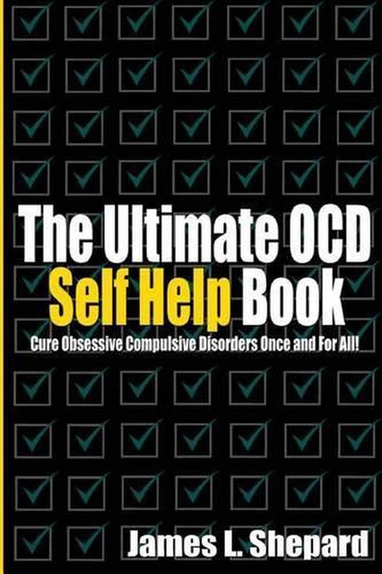 THE ULTIMATE OCD Self Help Book: curare i disturbi ossessivi compulsivi ...