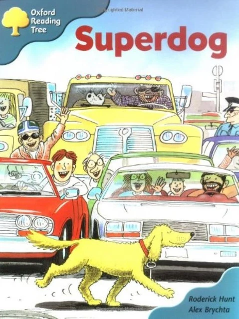 OXFORD READING TREE: Stage 9: Storybooks (magic Key): Superdog ...