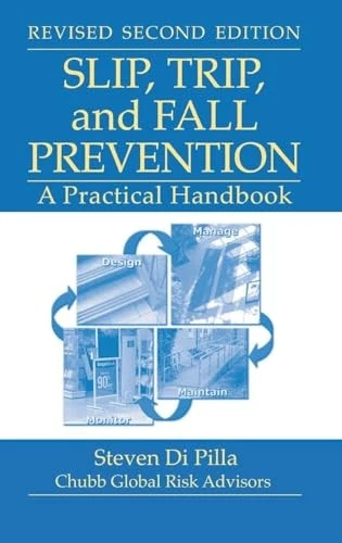 SLIP, TRIP, AND Fall Prevention: A ..., Di Pilla, Steve £64.36 ...