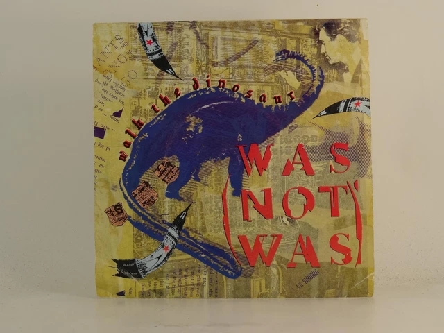 WAS (NOT WAS) WALK THE DINOSAUR (1) (78) 2 pistes 7 pouces FONTANE à ...