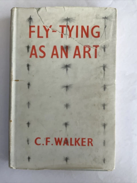 FLY-TYING AS AN Art by C F Walker. 1st Publ. 1957 (F102) EUR 17,42 ...