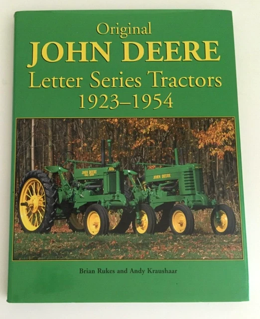 ORIGINAL JOHN DEERE Letter Series Tractors 1923-1954 - tracteurs ...