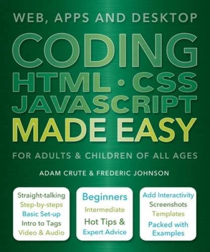 CODING HTML CSS JAVA Made Easy: Web, Apps and Desktop - Paperback ...