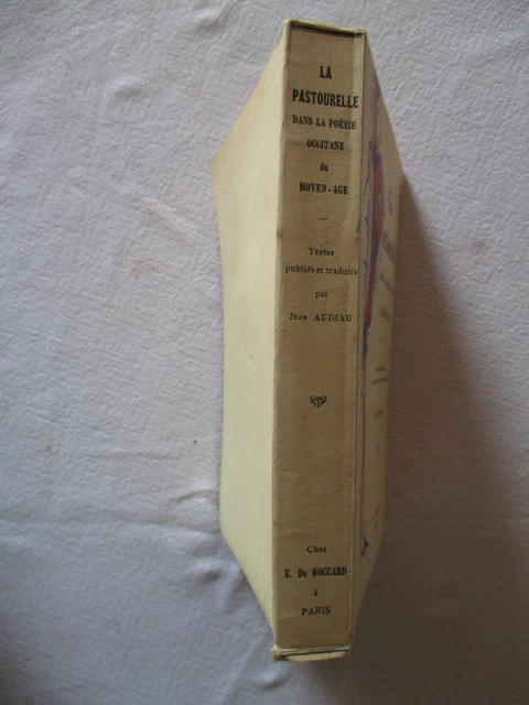&LA PASTOURELLE DANS la poésie occitane du Moyen-Age" de Jean AUDIAU ...