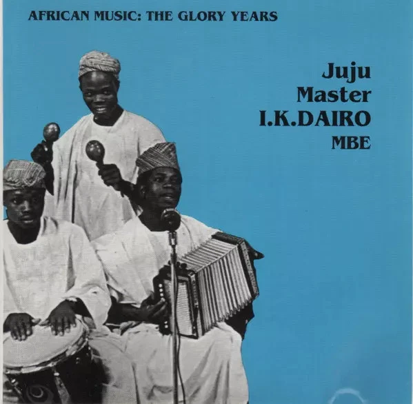 JUJU MASTER I.K. Dairo Mbe, I.K. Dairo EUR 29,99 - PicClick FR