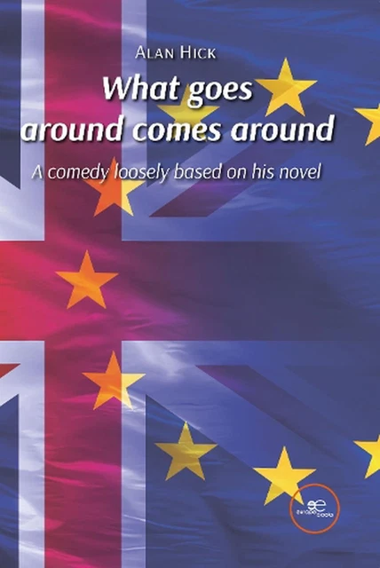 WHAT GOES AROUND COMES AROUND: Loosely based on his novel published by ...