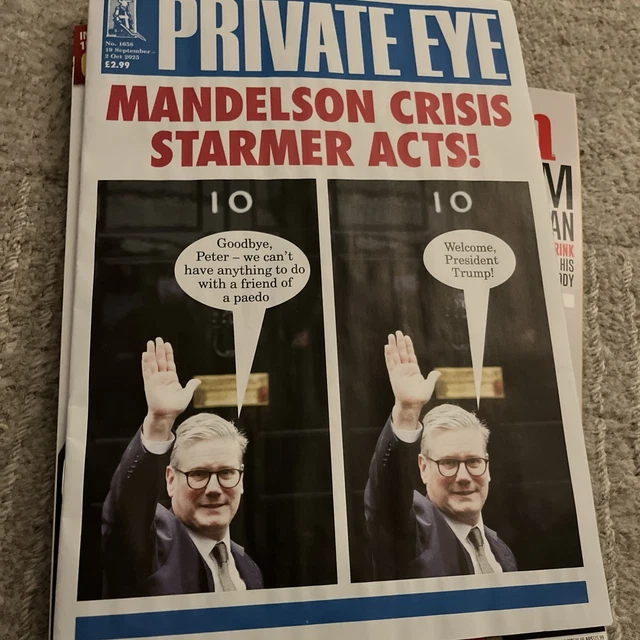 PRIVATE EYE MAGAZINE 1658 19 September 2025 Uk kier Starmer Peter ...