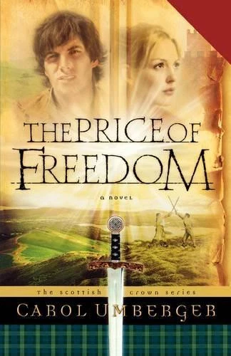CAROL UMBERGER THE Price of Freedom (Poche) Scottish Crown Series EUR ...