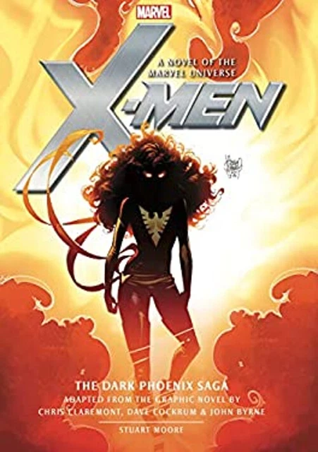 X-MEN: THE DARK Phoenix Saga Hardcover Stuart Moore EUR 5,75 - PicClick FR