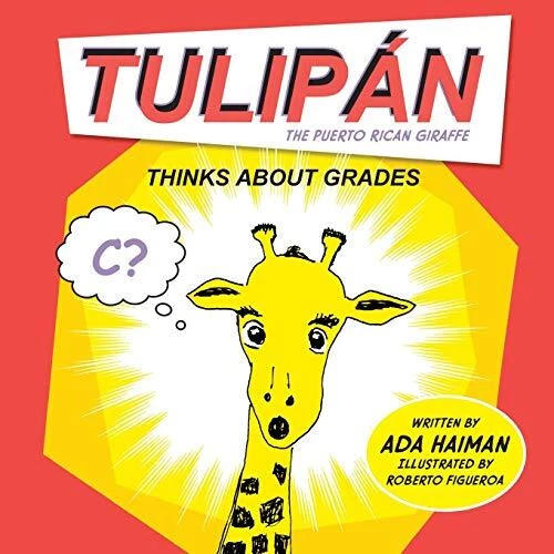 TULIPAN THE PUERTO Rican Giraffe: Think..., Haiman, Ada EUR 10,50 ...