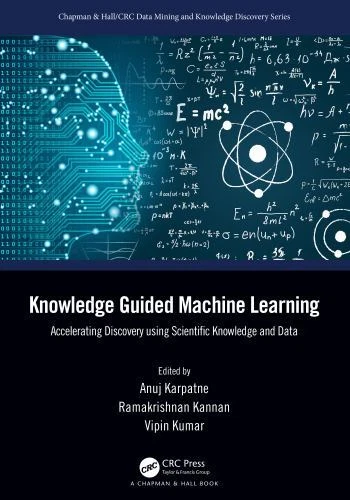 KNOWLEDGE GUIDED MACHINE Learning : Accelerating Discovery Using Scientific ... £41.66 - PicClick UK
