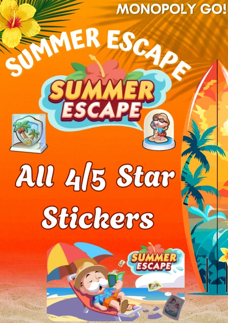 🌼 MONOPOLY_GO ☘️SUMMER_ESCAPE 🌻 All Sticker 4/5 Star stickers 🌻Cheap $2 ...