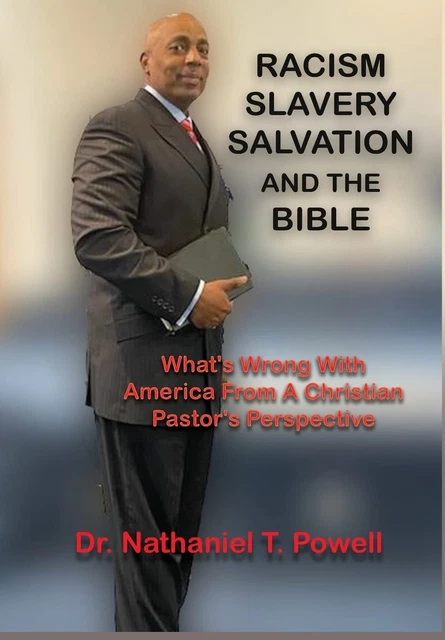 NATHANIEL POWELL RACISM, Slavery, Salvation and the Bible (Relié) EUR 67,77 - PicClick FR