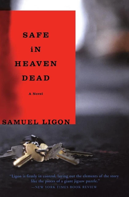 SAFE IN HEAVEN Dead: A Novel de Samuel Ligon (anglais) livre de poche ...