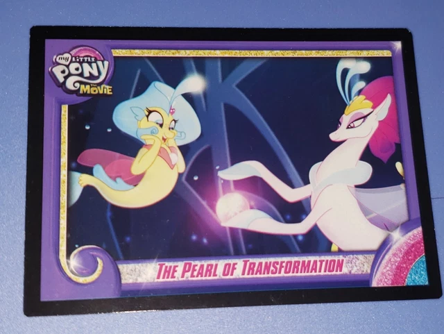 MY LITTLE PONY The Movie Trading Card The Pearl Of Transformation $7.00 ...