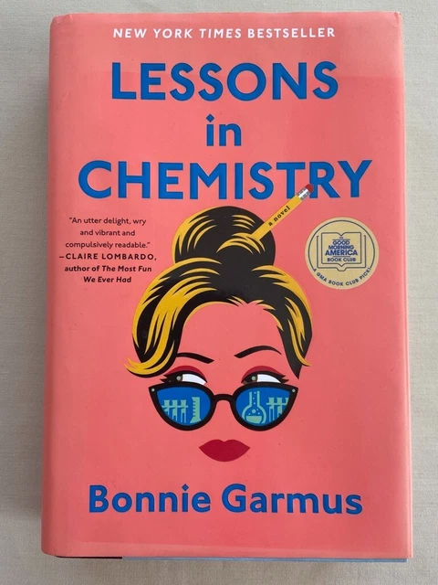 LESSONS IN CHEMISTRY Bonnie Garmus 2022 Hardcover HC DJ First Edition £ ...