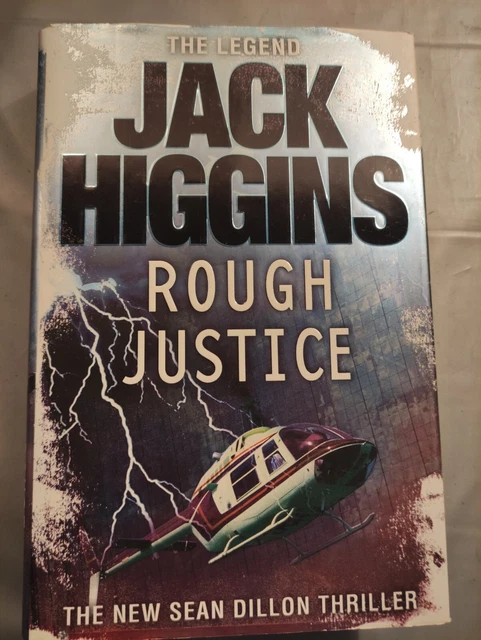 ROUGH JUSTICE PAR JACK HIGGINS 2008 1ère EDITION TRES BON ÉTAT ...