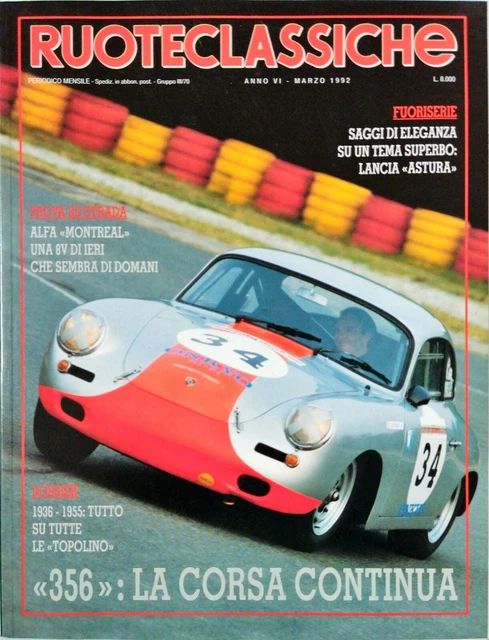 RUOTECLASSICHE - MARZO 1992 - Alfa Montreal - Topolino - Lancia Astura ...