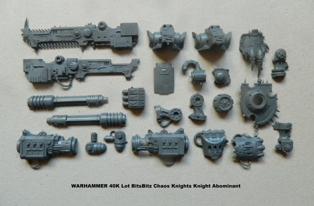 WARHAMMER 40K BITS-BITZ Lot Bits/Bitz Chaos Knights Knight Abominant ...