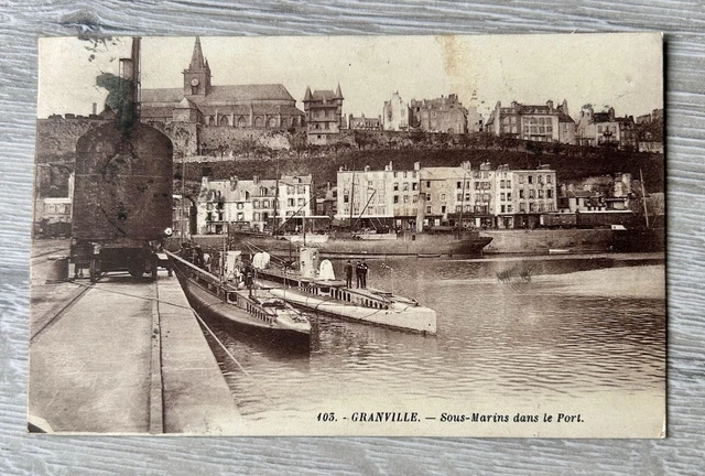 RARE CPA GRANVILLE - Sous-Marins dans le Port - Carte Postale Ancienne 50 Manche EUR 4,00 ...