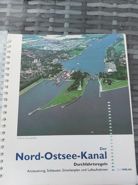 DER NORD-OSTSEE-KANAL: DURCHFAHRTSREGELN - Graf, KurtSteinicke, Dietrich EUR 41,90 - PicClick DE
