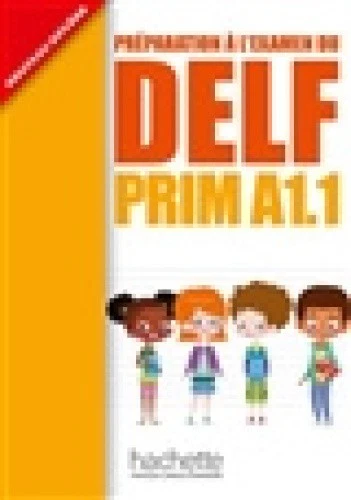 DELF PRIM A1.1: Livre de L'Eleve + CD Audio: Delf Prim A1.1: Livre de L ...