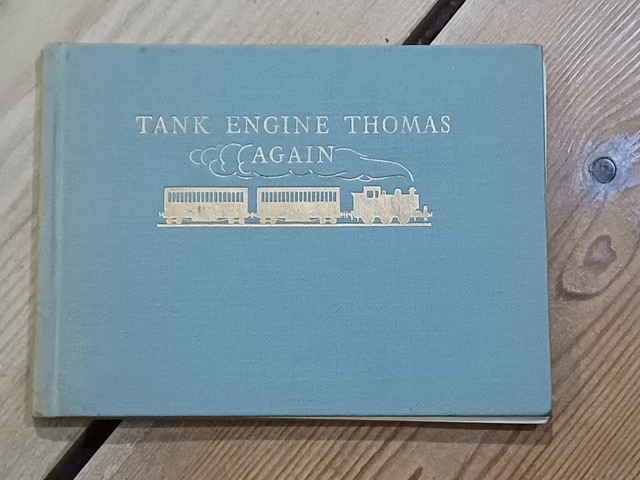 TANK ENGINE THOMAS Again, Rev. W. Awdry, 1951, illus. C. Reginald Dalby ...