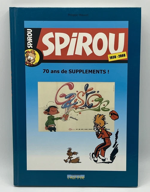 SPIROU 70 ANS de suppléments 1938-2008 - EO l'Âge d'Or - Tirage 1000 ex. - TTBE EUR 78,90 ...