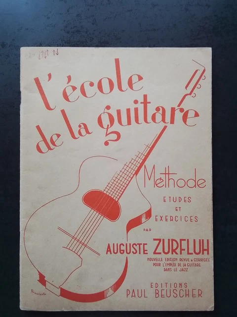 PARTITION L'ECOLE De La Guitare - Methode Etudes Et Exercices - Auguste ...