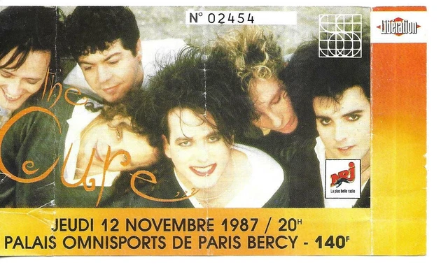 RARE / TICKET Billet De Concert - The Cure : Live A Paris ( France ...