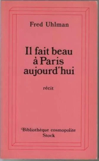IL FAIT BEAU à Paris aujourd'hui | Uhlman Fred | Etat correct EUR 11,00 ...