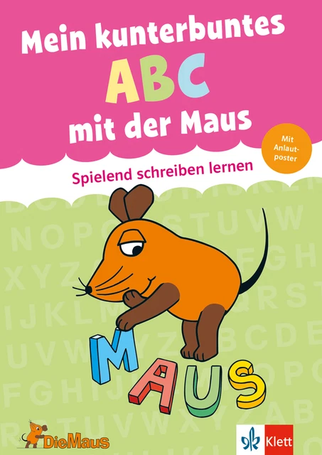 MEIN KUNTERBUNTES ABC mit der Maus: Spielend schreiben lernen ...